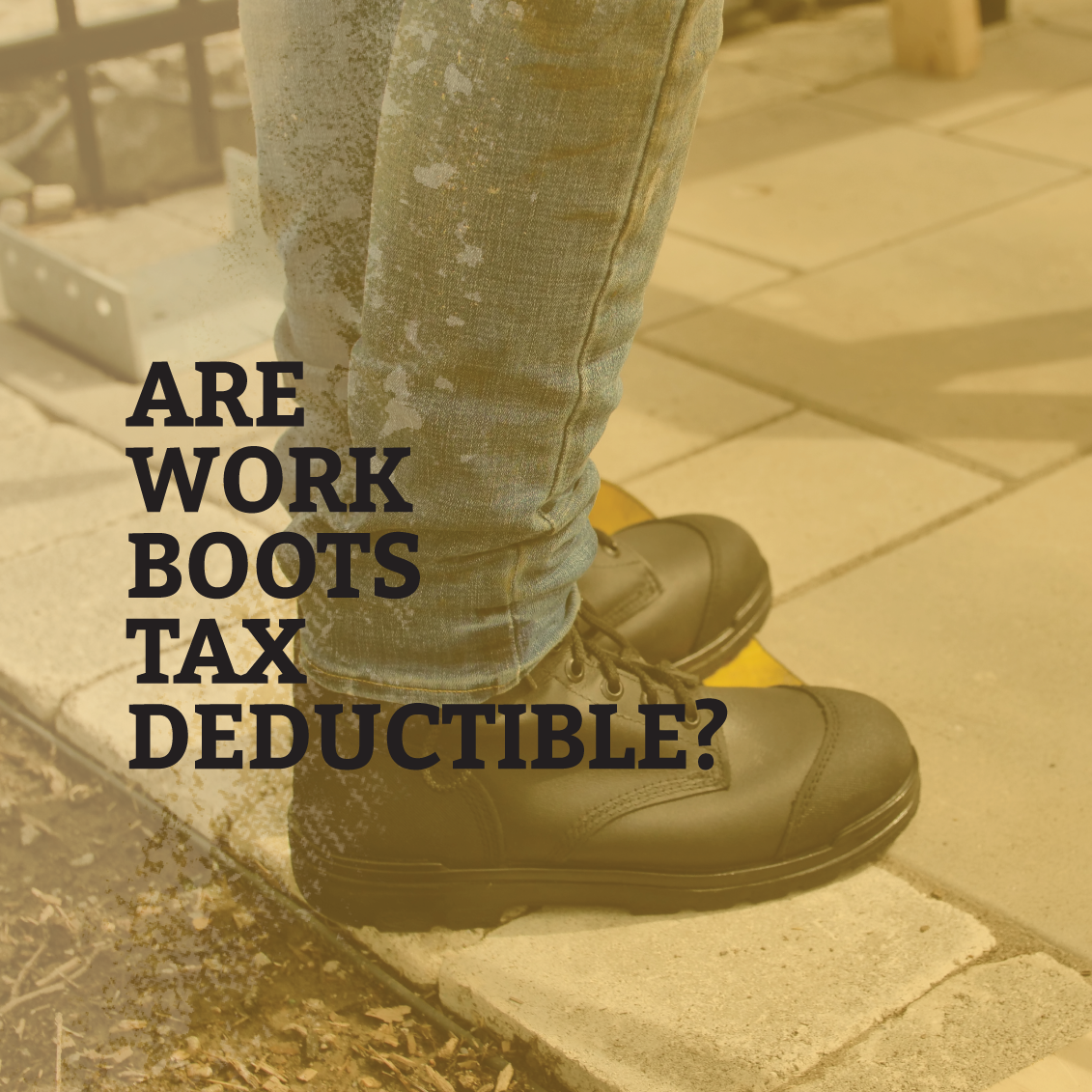 Are My Work Boots Tax Deductible? - Tatra Work Boots